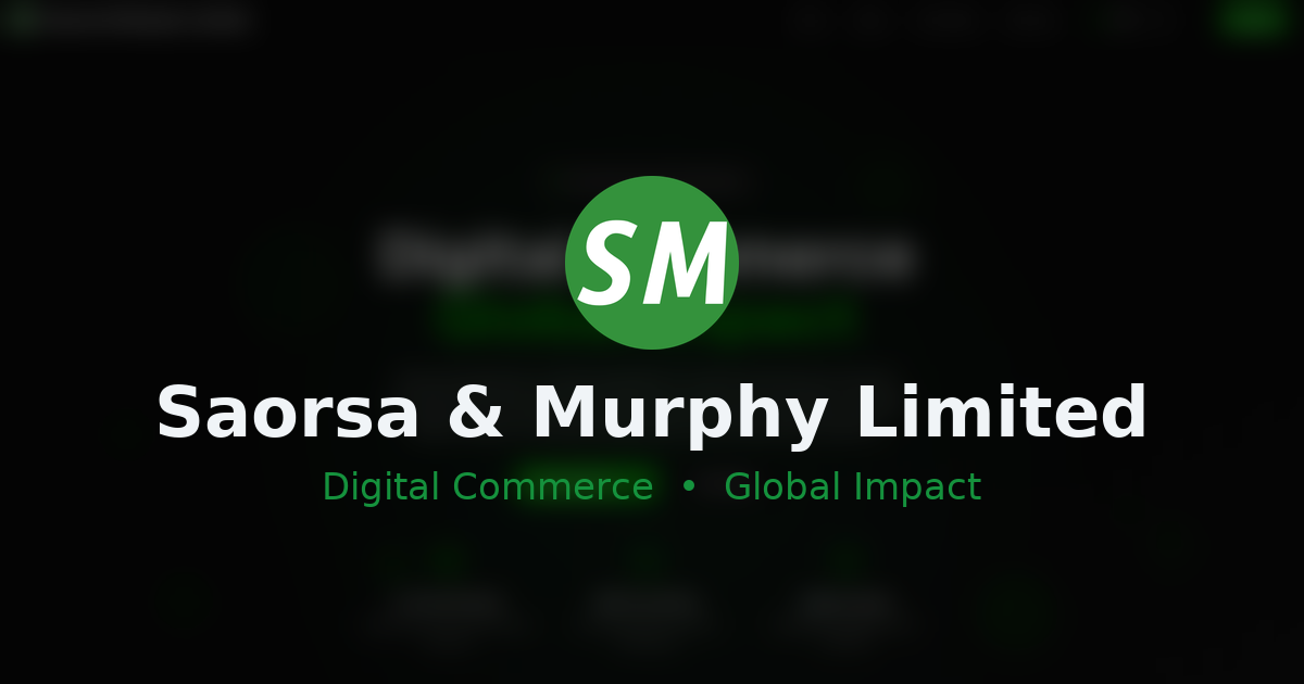 Saorsa & Murphy Limited | Official Corporate Website